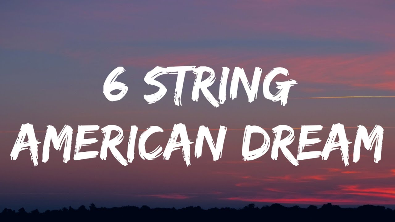 Walker Hayes - 6 string american dream (Lyrics) - YouTube
