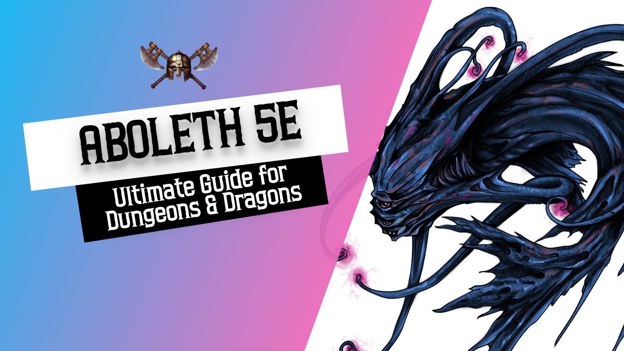 Aboleth 5e - Ultimate Guide for Dungeons and Dragons - YouTube