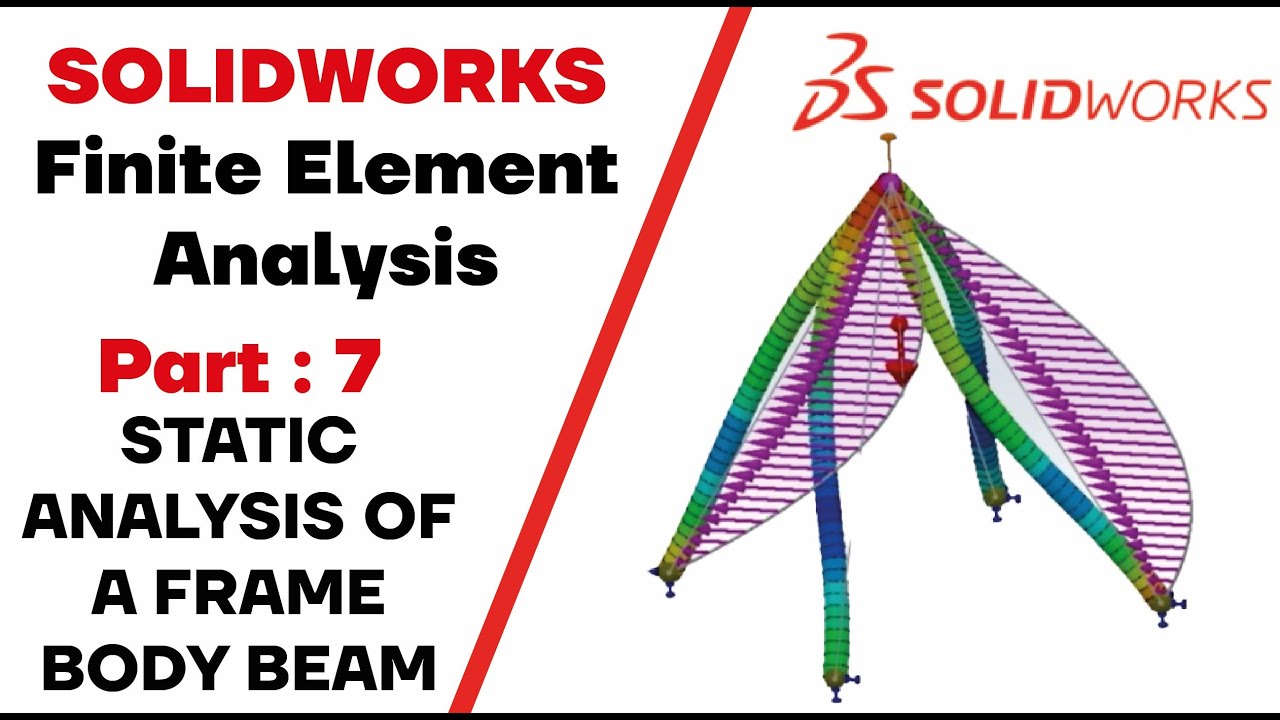 SOLIDWORKS - Finite Element Analysis (Part 7) :STATIC ANALYSIS OF A ...