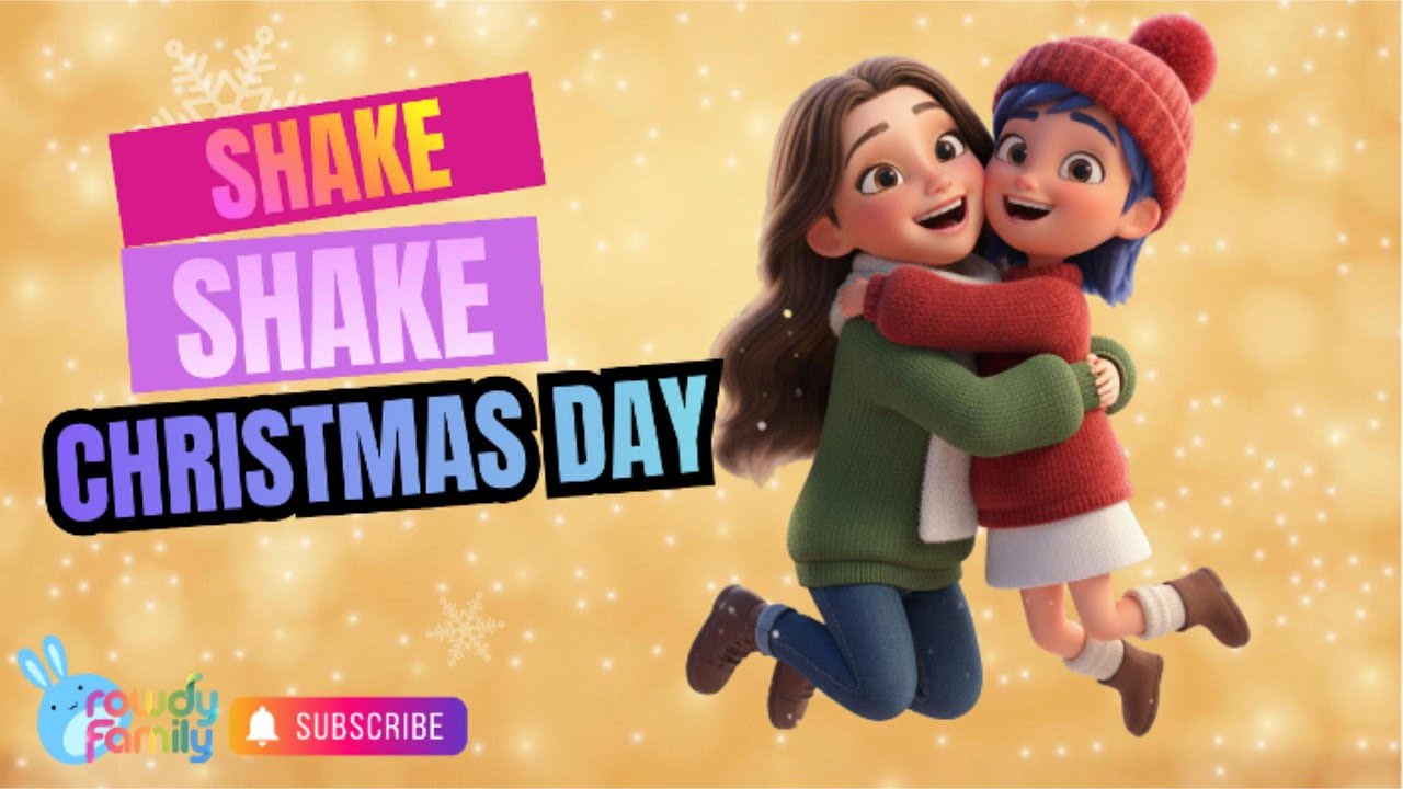 🎄 Shake Shake Christmas Day | Fun Holiday Dance & Counting Song for ...