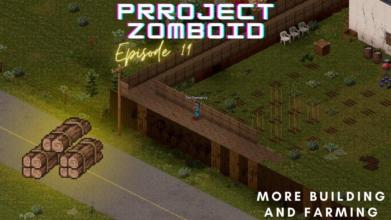 Project Zomboid #19 | Building Time! - YouTube