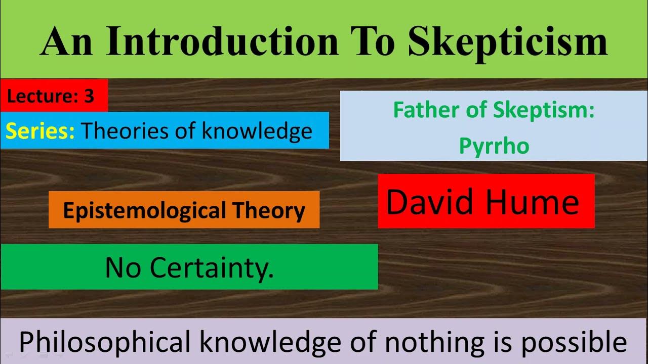 An Introduction to Skepticism | Method of Doubt | Local and Global Skepticism |Philosophy ...