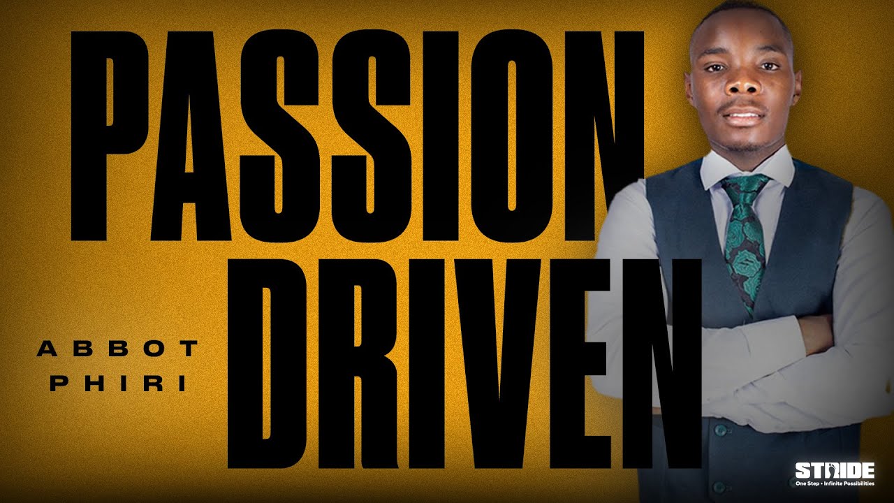 EPISODE 35: PASSION DRIVEN [with Abbot Phiri] - YouTube