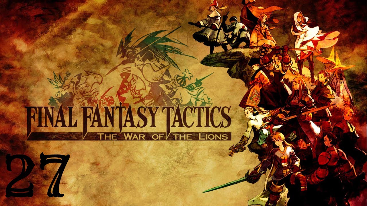 Final Fantasy Tactics : The War of The Lions - Episode 27 - Wiegraf ...