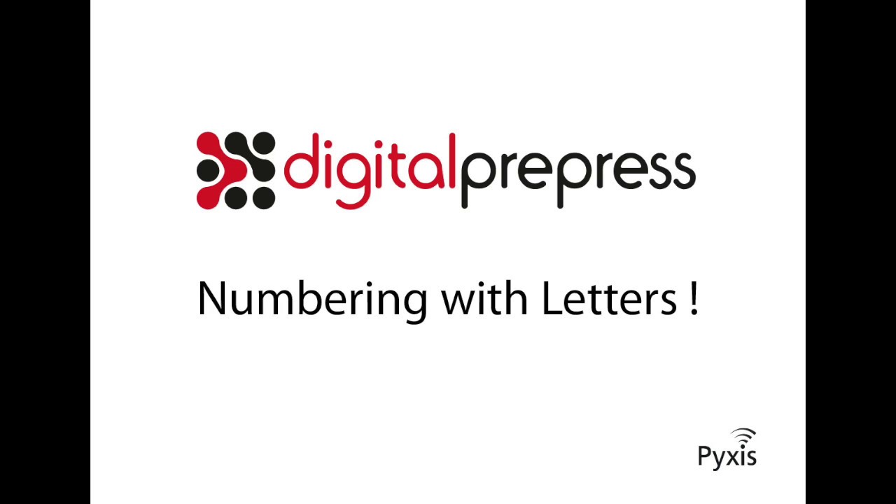 Digital Prepress - Numbering with Letters! - YouTube