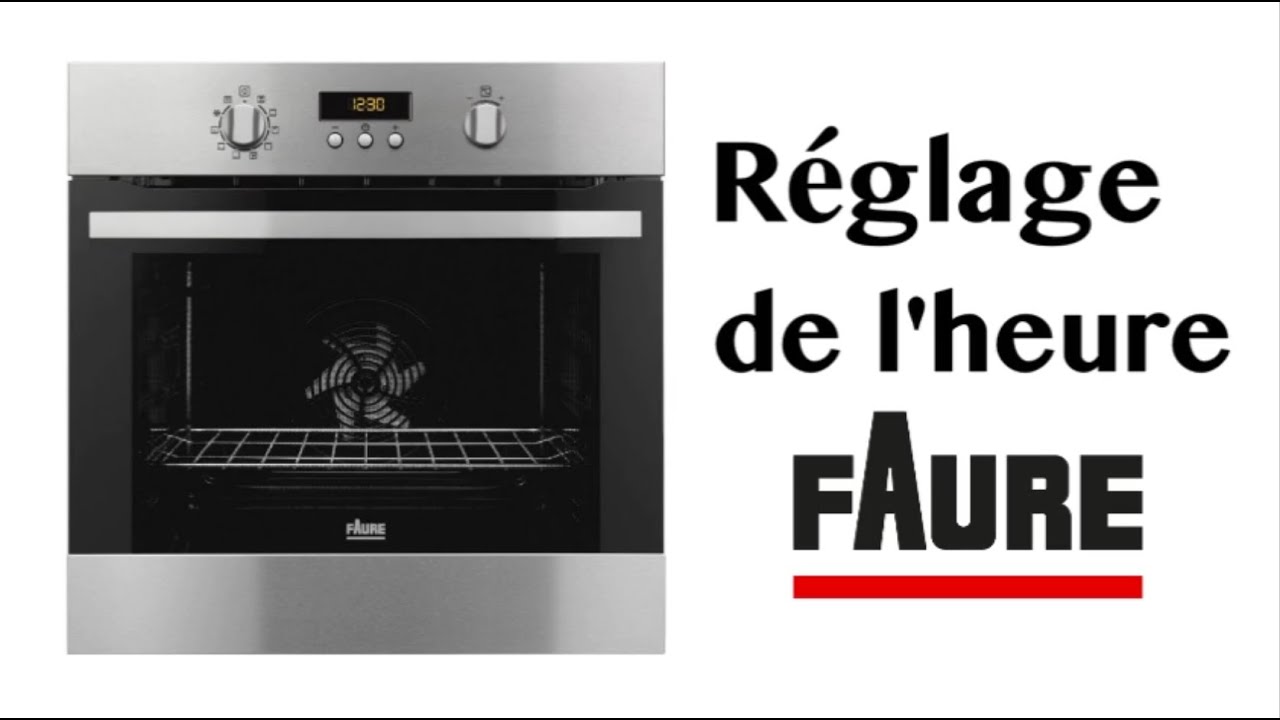 Réglage de l'heure - Four Faure - YouTube