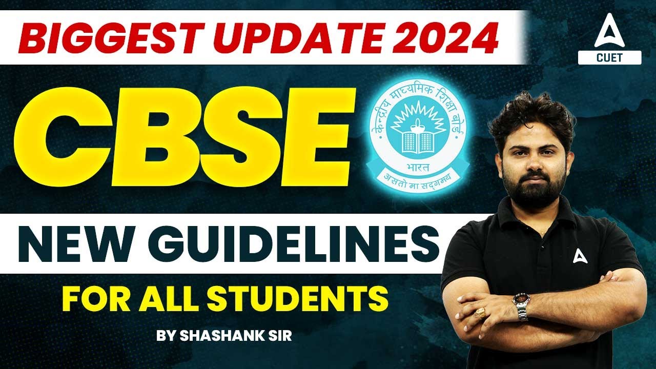 CBSE Biggest Update 2024 | CBSE New Guidelines for All Students🔥🔥 - YouTube