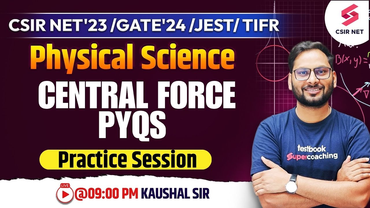 Csir Net Dec23 Central Force Pyqs With Practice Physical Science