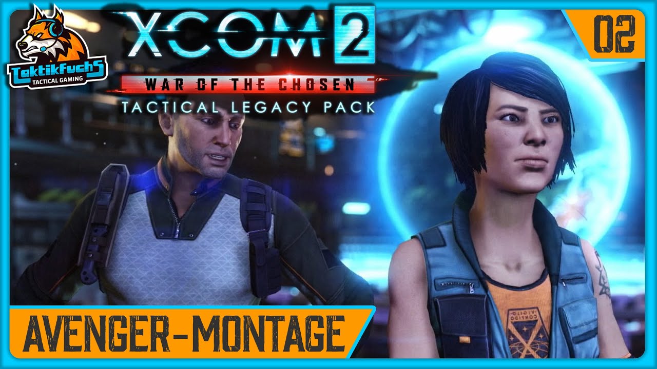 Mission 2 - Avenger-Montage | XCOM 2 Tactical Legacy Pack - YouTube