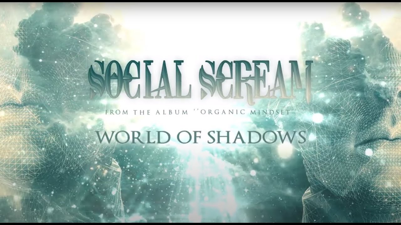 Social Scream - World of Shadows (Official Lyrics Video) Heart Of Steel ...