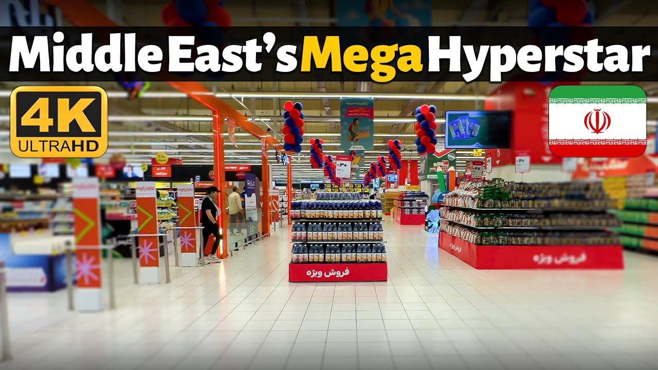 Inside the Largest Hyperstar in the Middle East | Iran Mall Shopping ...