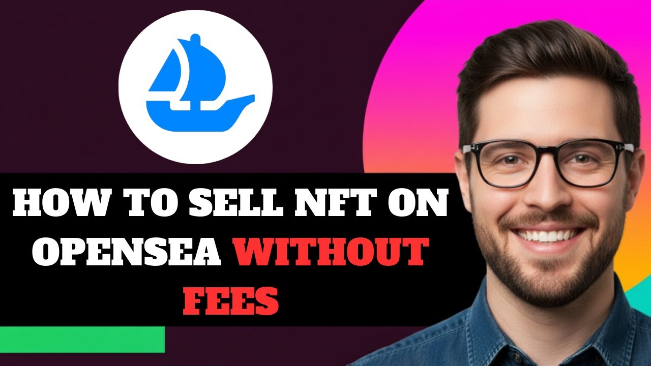 NEW! How to Sell NFTs on OpenSea Without Fees in 2025! - YouTube