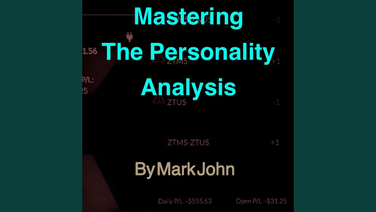 Chapter 10 - Mastering the Personality Analysis - YouTube