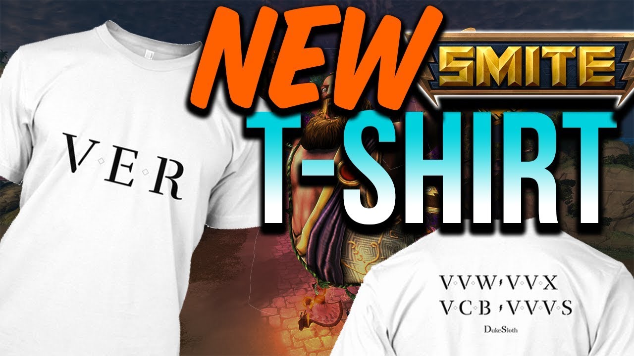 NEW [VER] SMITE T-SHIRT FOR HRX! DukeSloth Merch! - YouTube