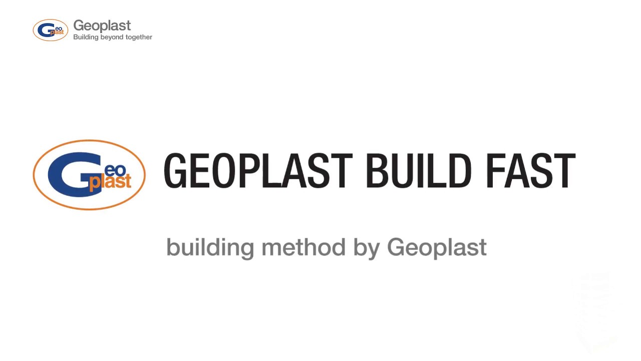 Geoplast Build Fast, building method by Geoplast - YouTube
