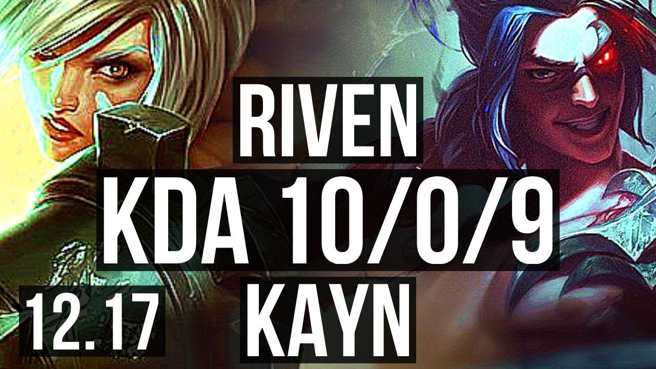 RIVEN vs KAYN (TOP) | 10/0/9, Legendary, 900K mastery | EUW Diamond ...