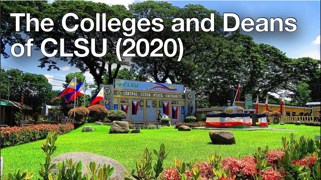 The Colleges and Deans of CLSU (2020) - YouTube