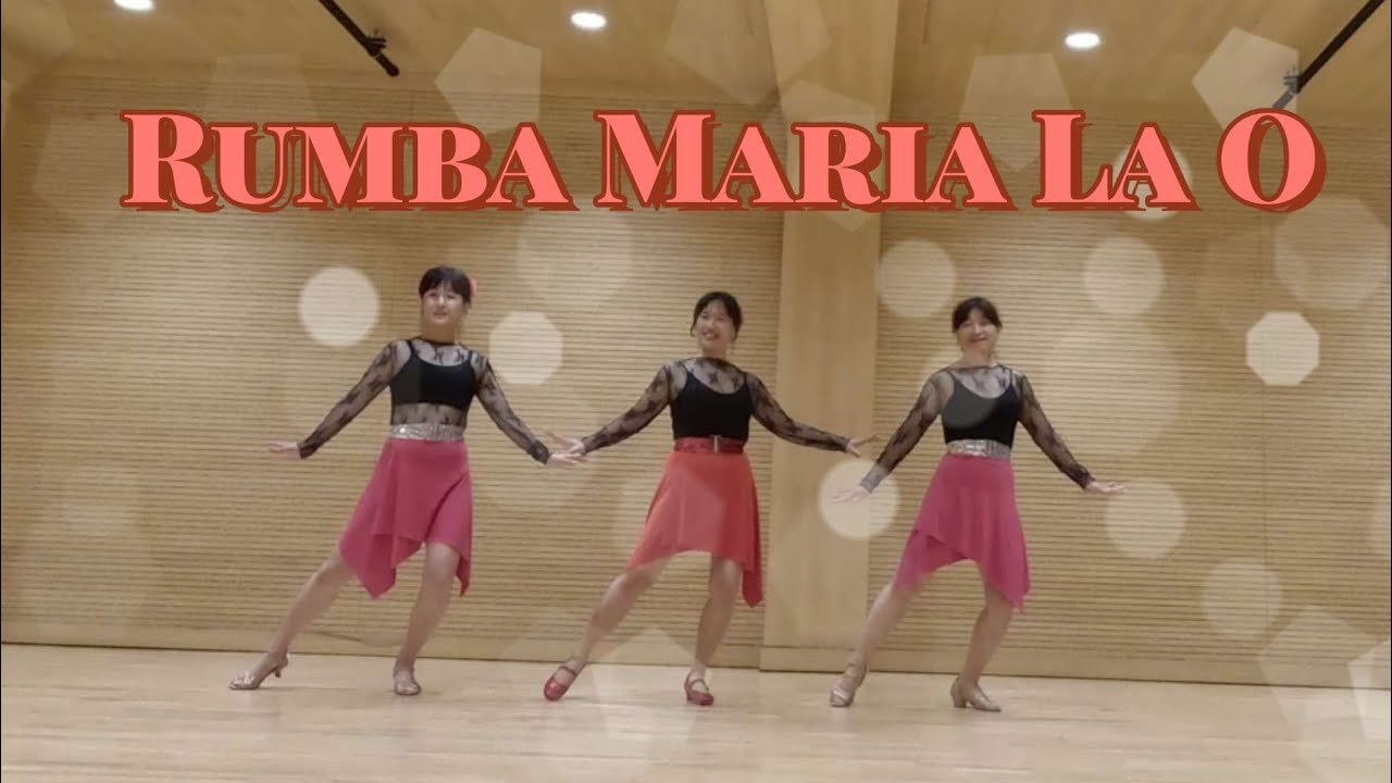 Rumba Maria La O linedance/ #룸바 #라인댄스 /High Beginner - YouTube