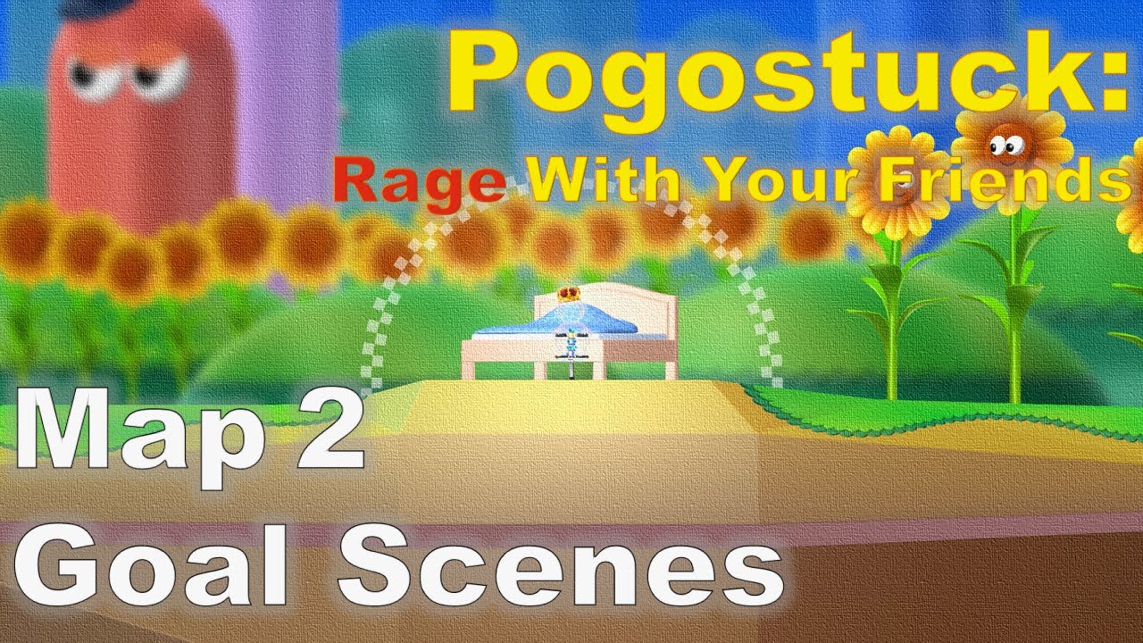 [Pogostuck] Map 2 Goal Scenes - YouTube