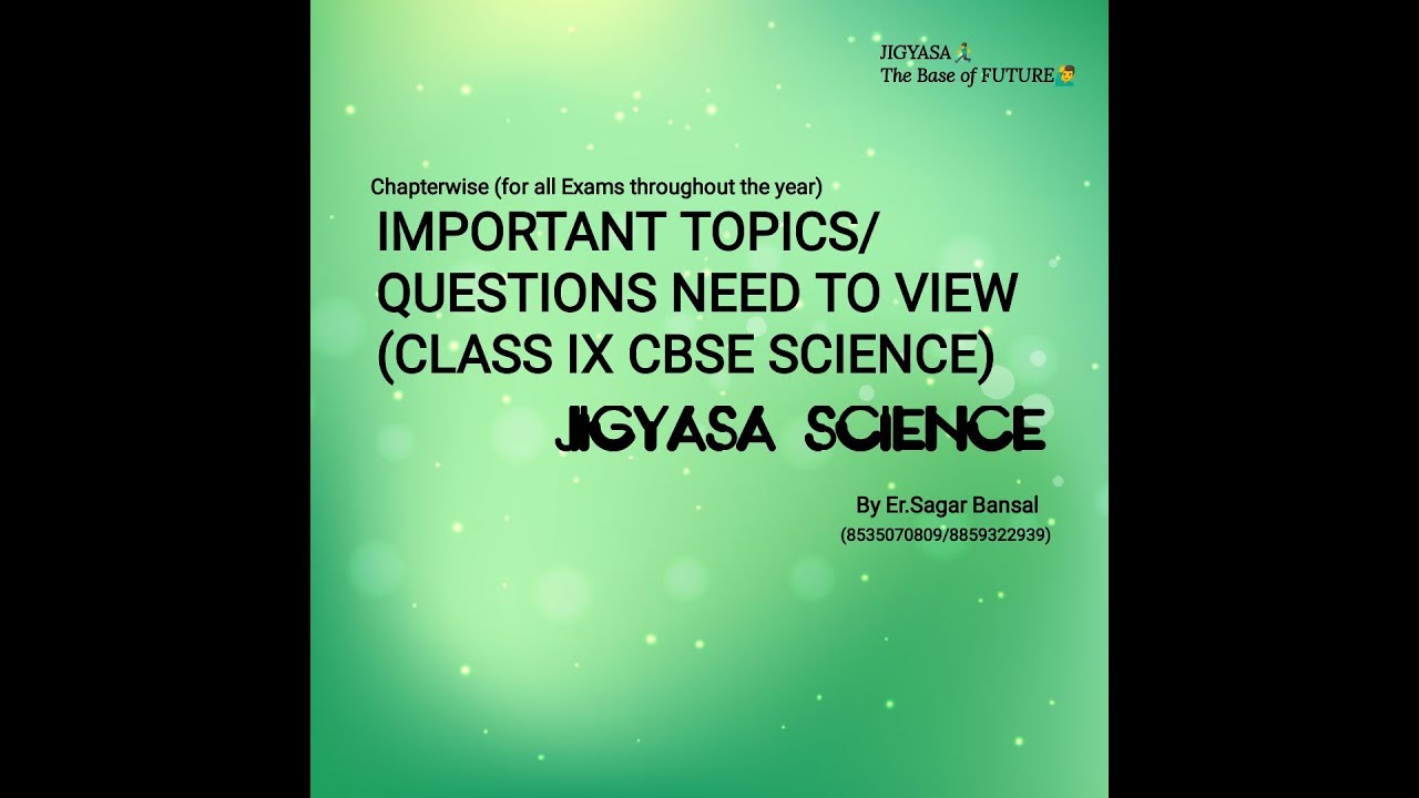 SCIENCE CLASS IX Chapterwise IMPORTANT TOPICS/QUESTIONS - YouTube