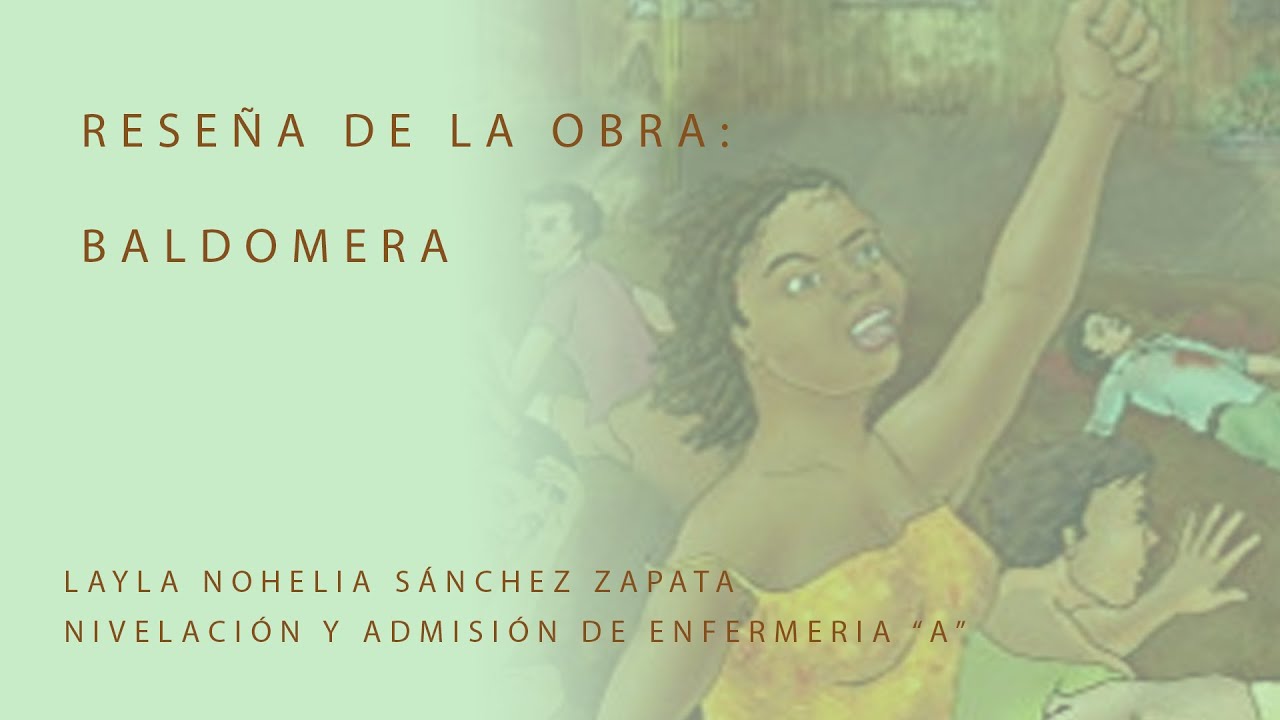 Reseña a la obra "Baldomera" - YouTube