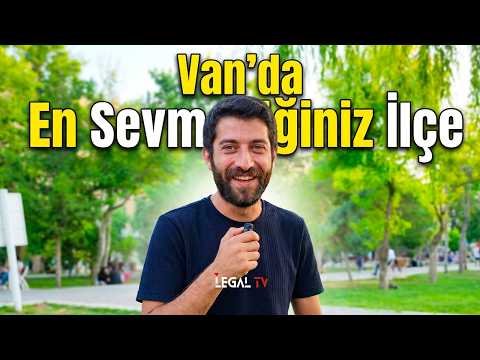 Van'ın En Kötü İlçesi Ne? | Sokak Röportajları