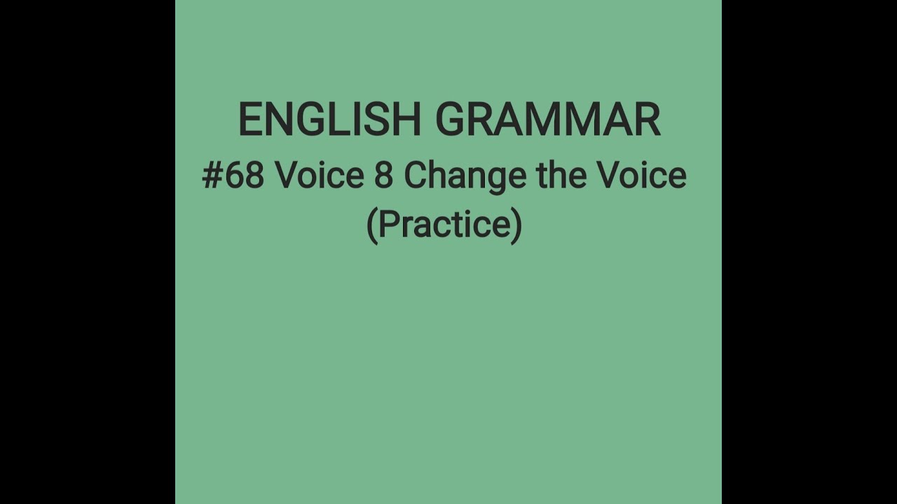 #68 Voice 8 Change the Voice Practice - YouTube