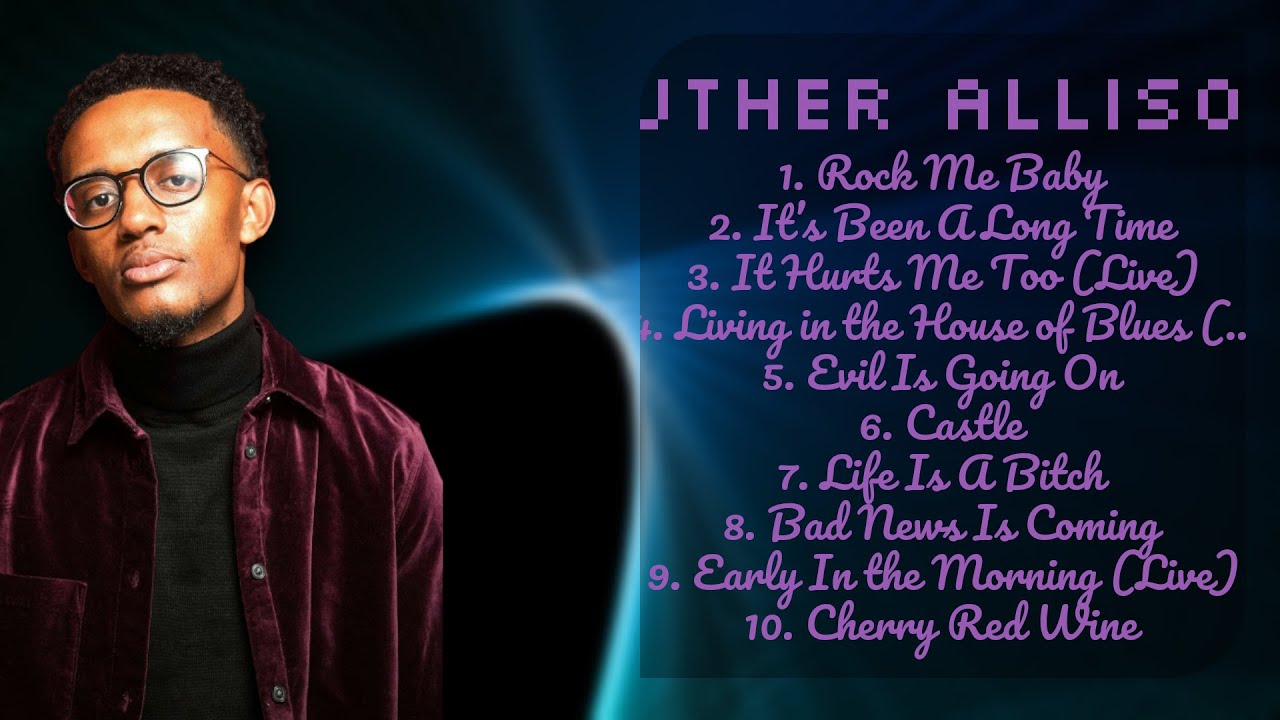 Luther Allison-Hits that stole the spotlight-Bestselling Tracks ...