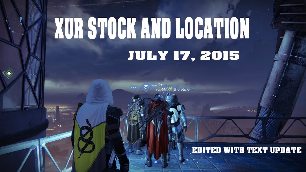 DESTINY - Xur Stock & Location With Update from Bungie NO CHANGES - YouTube