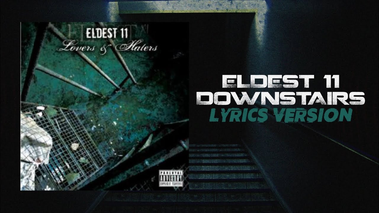 Eldest 11 - Downstairs (Lyric Video) - YouTube