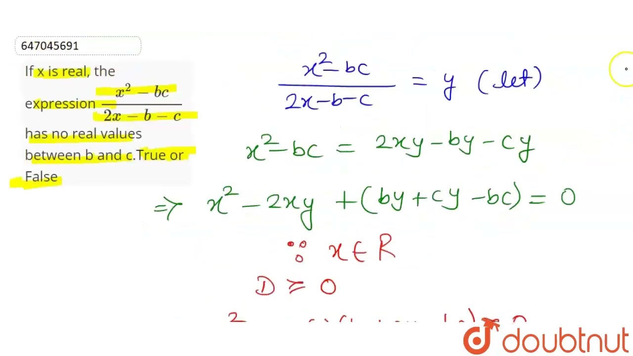 If X Is Real The Expression x 2 bc 2x b c Has No Real Values If X Is Real The Expression x 2 bc 2x b c Has No Real Values