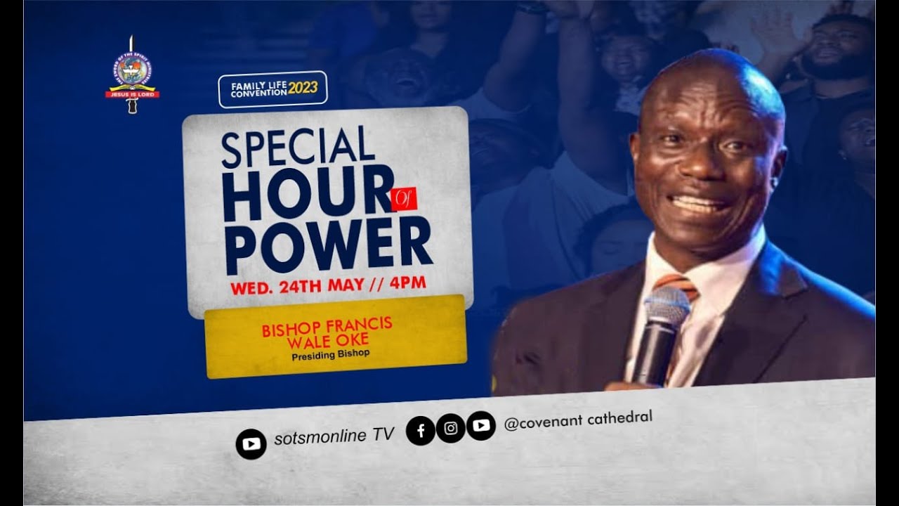 HOUR OF POWER || SPECIAL EDITION || 24TH MAY 2023 - YouTube
