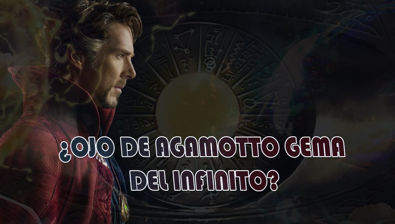 ¿OJO DE AGAMOTTO GEMA DEL INFINITO EN DR STRANGE ? - YouTube
