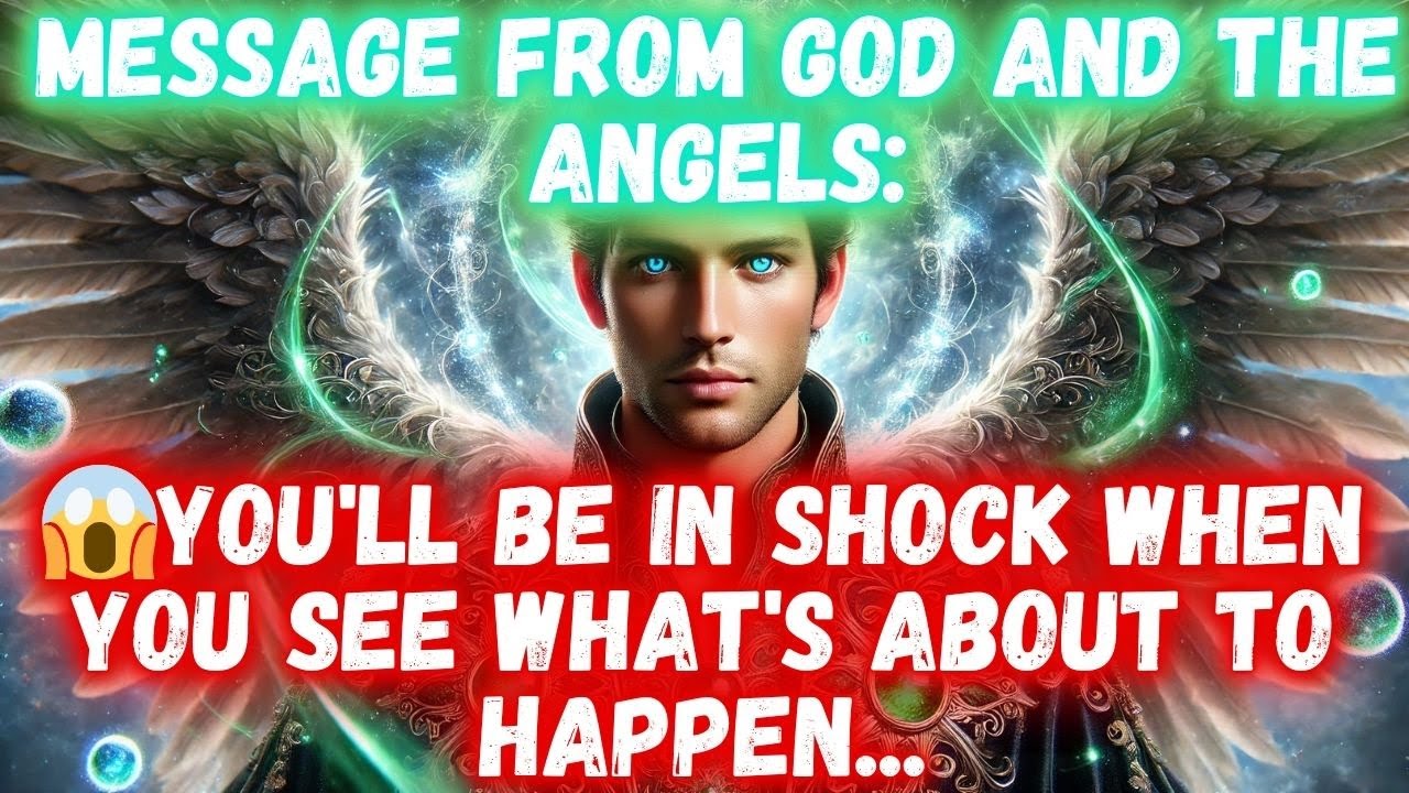😱😧GET READY! YOU WILL BE SHOCKED BY WHAT WILL HAPPEN... DIVINE MESSAGE ...
