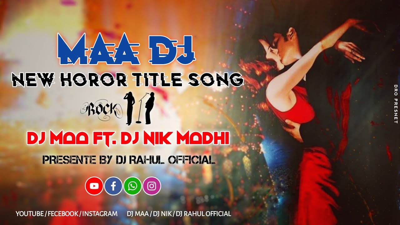 MAA DJ TITLE SONG DJ MAA FT.DJ NIK MUSIC BY DJ RAHUL OFFICIAL - YouTube