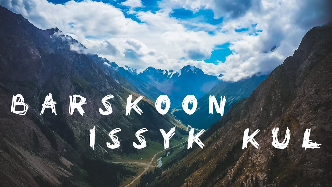 One of the million beautiful locations in Kyrgyzstan | BARSKOON, ISSYK ...