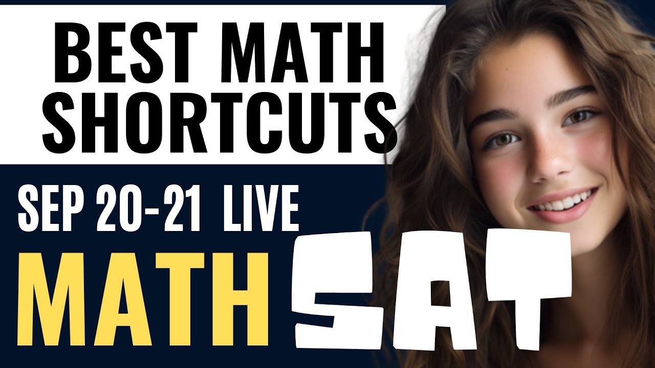 SAT Live - Best Shortcuts for SAT Math (Sep 20 2023) - YouTube