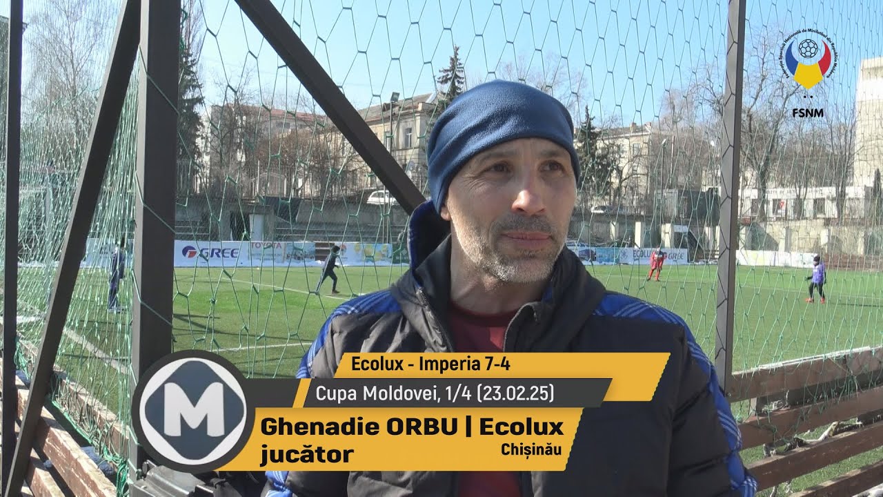 (Interviu) Ghenadie ORBU, jucător Ecolux Chișinău (23.02.2025) Cupa ...