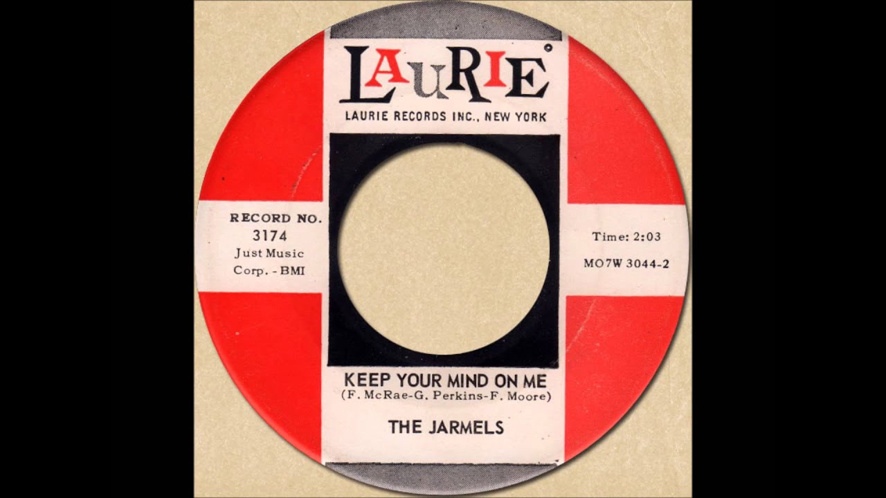 THE JARMELS - KEEP YOUR MIND ON ME [Laurie 3174] 1963 - YouTube