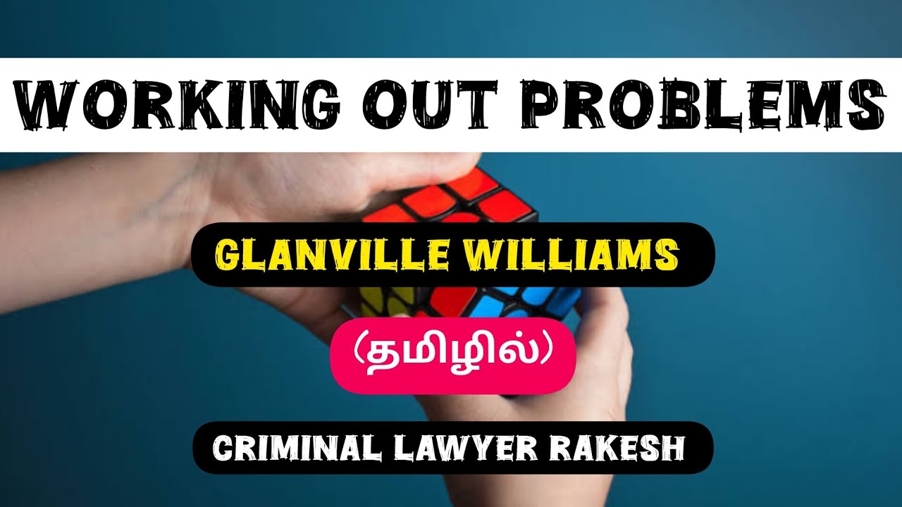 WORKING OUT PROBLEMS BY GLANVILLE WILLIAMS IN TAMIL|| WORKING OUT ...