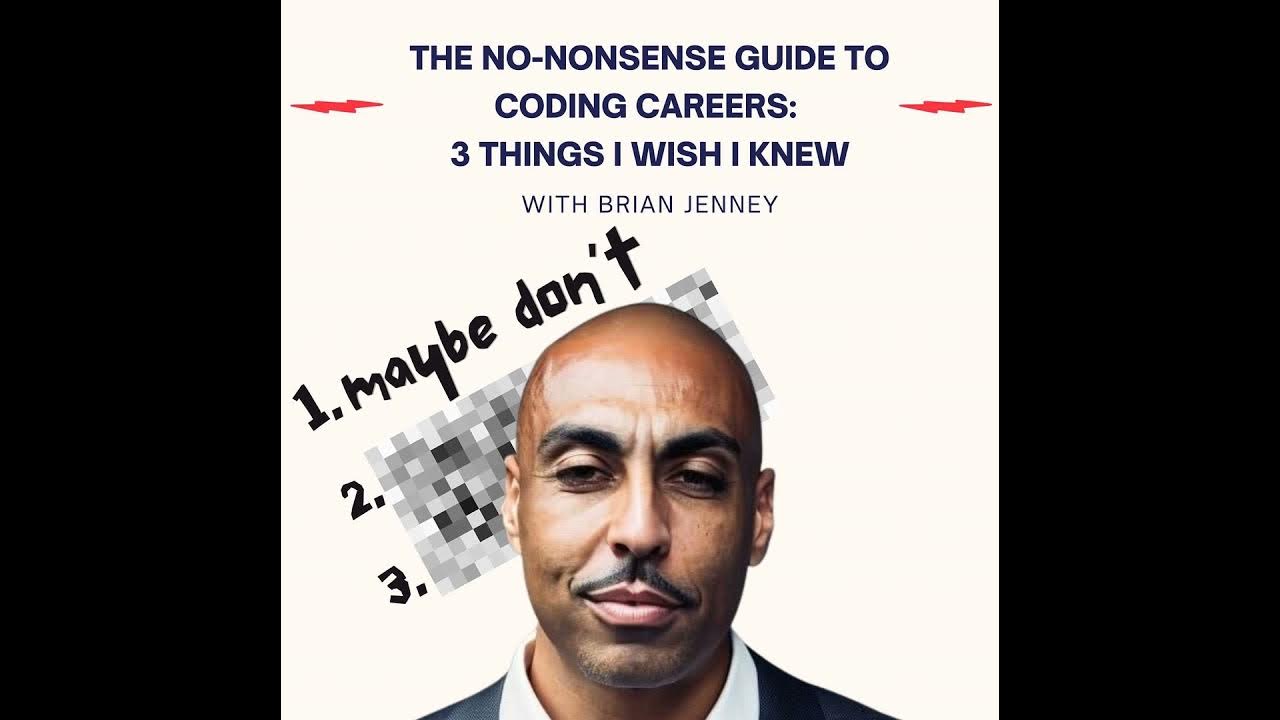 #198 - The No-Nonsense Guide to Coding Careers: 3 Things I Wish I Knew ...