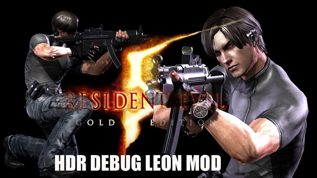 DEBUG LEON HDR MOD. - YouTube