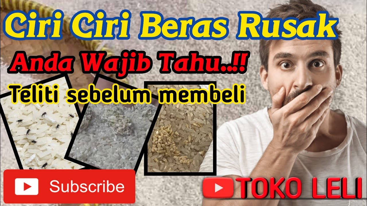 Waspada‼️ini ciri ciri beras yang sudah rusak,kenali agar tidak tertipu ...