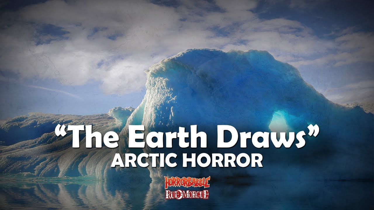 "The Earth Draws" / An Arctic Horror Story by Jonas Lie - YouTube