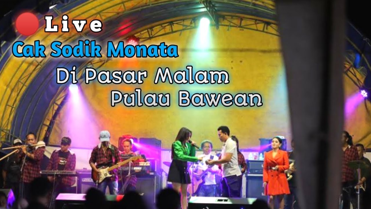 Sodik Monata Di Pasar Malam Bawean - YouTube