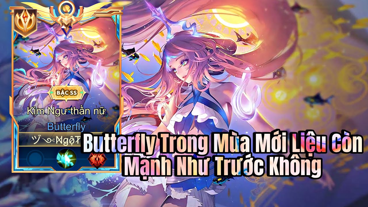 Liên Quân Mobile | Butterfly Được Buff Sức Mạnh Trong Mùa Mới Liệu Có ...