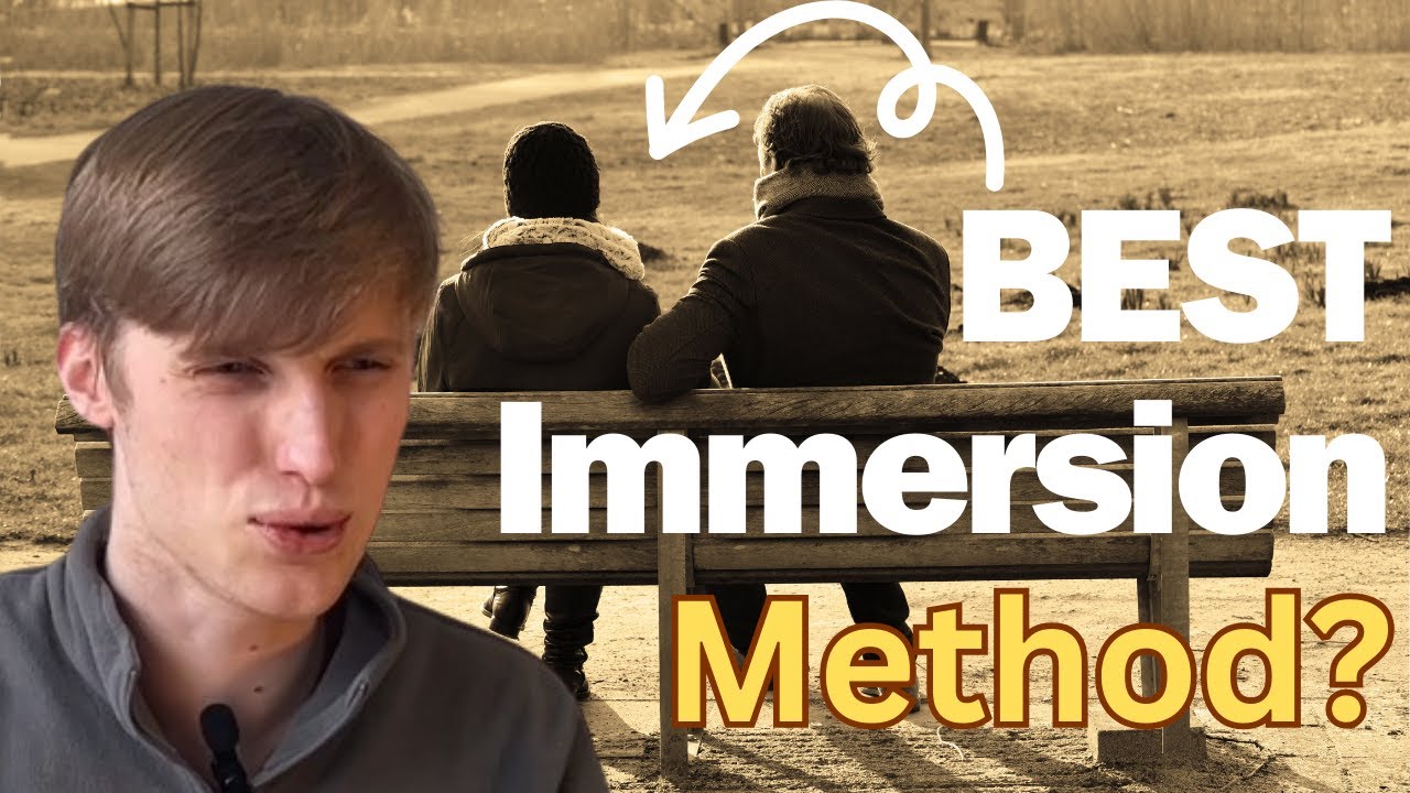 BEST Immersion Method For Language Learning? - YouTube