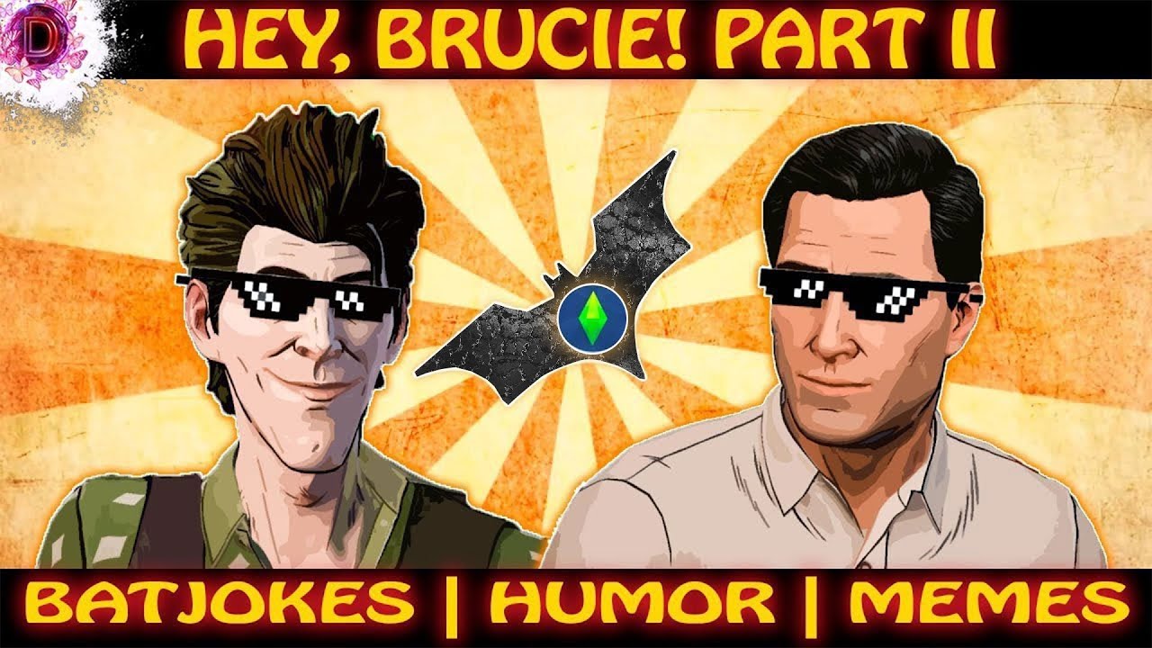 BatJokes| Hey, Brucie! Part II (humor/memes) - YouTube