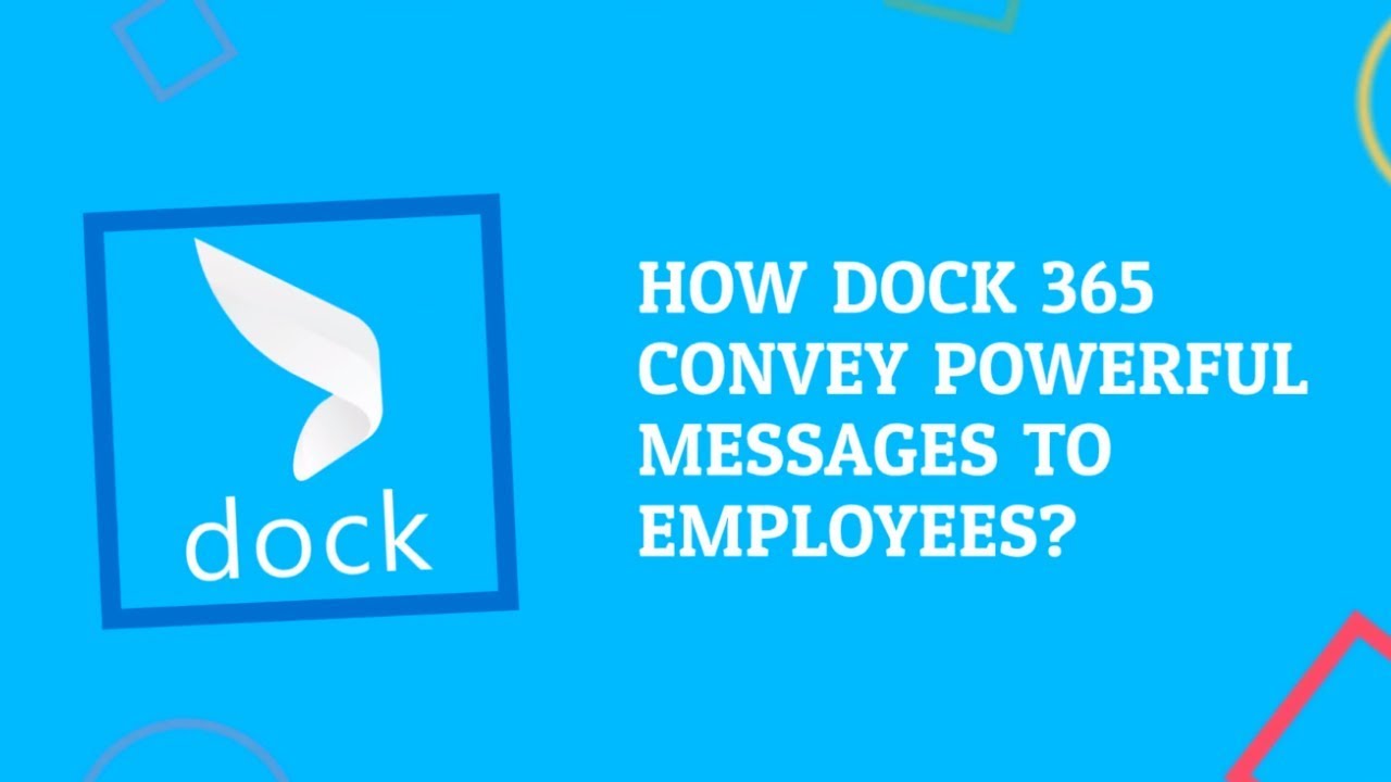 HOW DOCK 365 CONVEY POWERFUL MESSAGES TO EMPLOYEES? - Dock 365 Blog ...