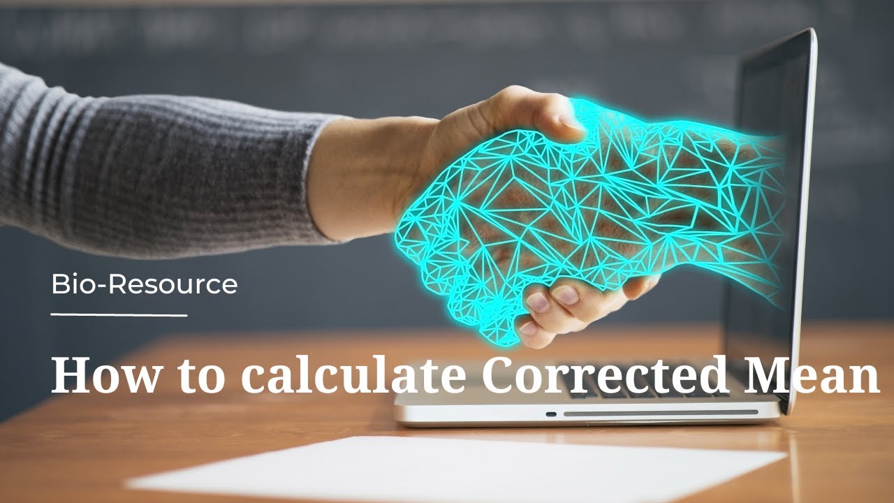 How to Calculate Corrected Mean - Correcting incorrect data in a ...